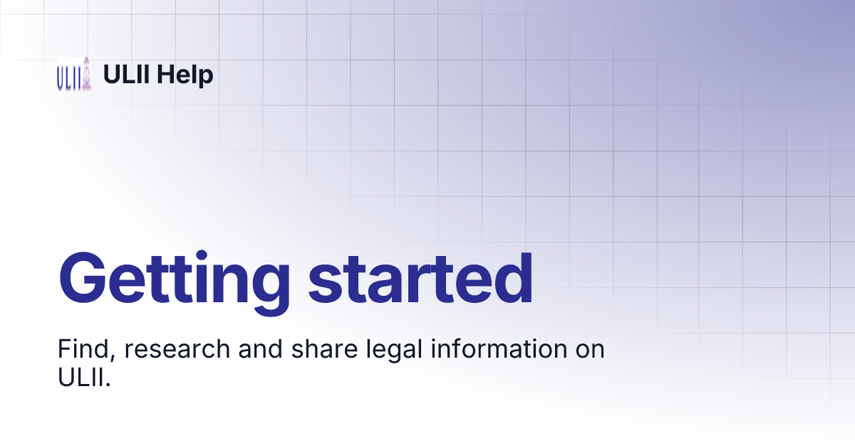 Getting started | ULII Help