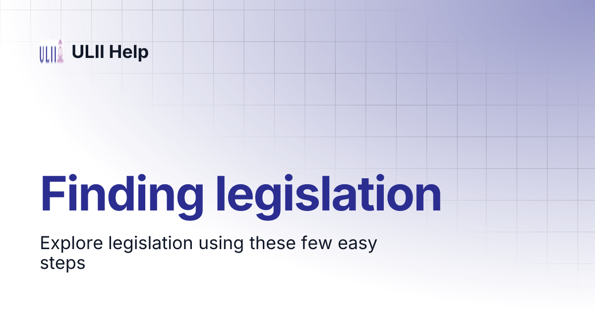 Finding legislation | ULII Help